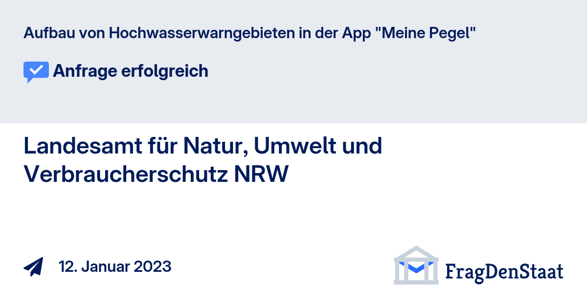 Aufbau von Hochwasserwarngebieten in der App "Meine Pegel" - FragDenStaat