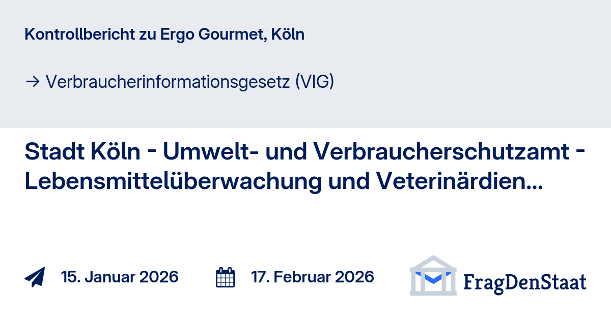Kontrollbericht zu Ergo Gourmet, Köln - FragDenStaat