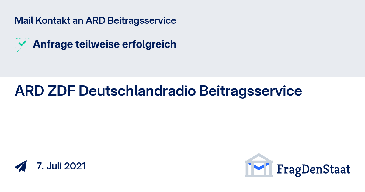 Mail Kontakt an ARD Beitragsservice - FragDenStaat