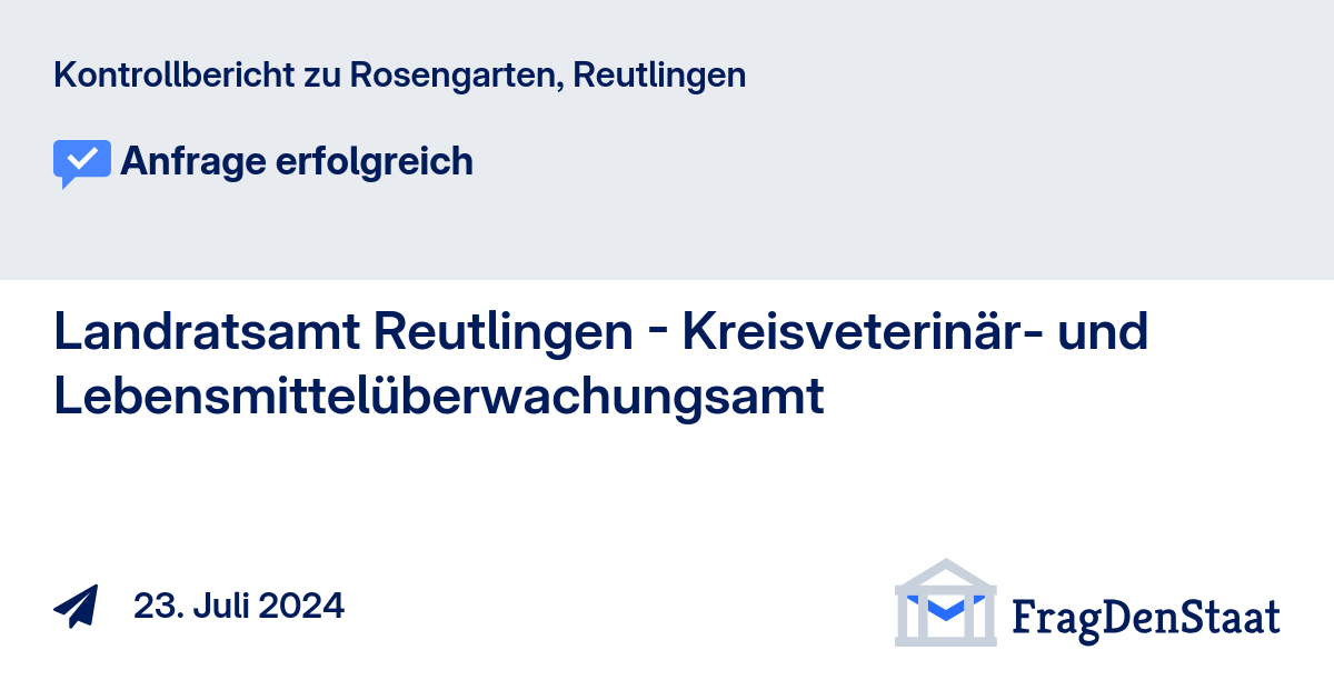 Kontrollbericht zu Rosengarten, Reutlingen - FragDenStaat