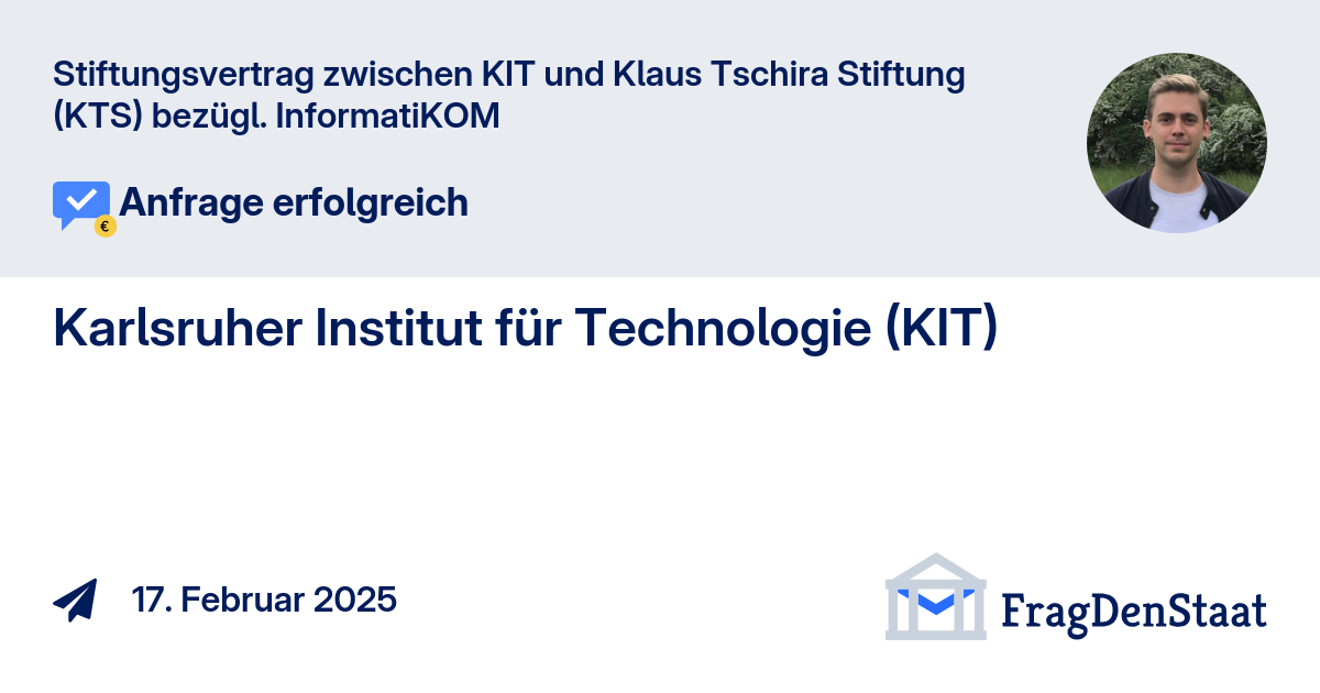 Stiftungsvertrag zwischen KIT und Klaus Tschira Stiftung (KTS) bezügl. InformatiKOM - FragDenStaat
