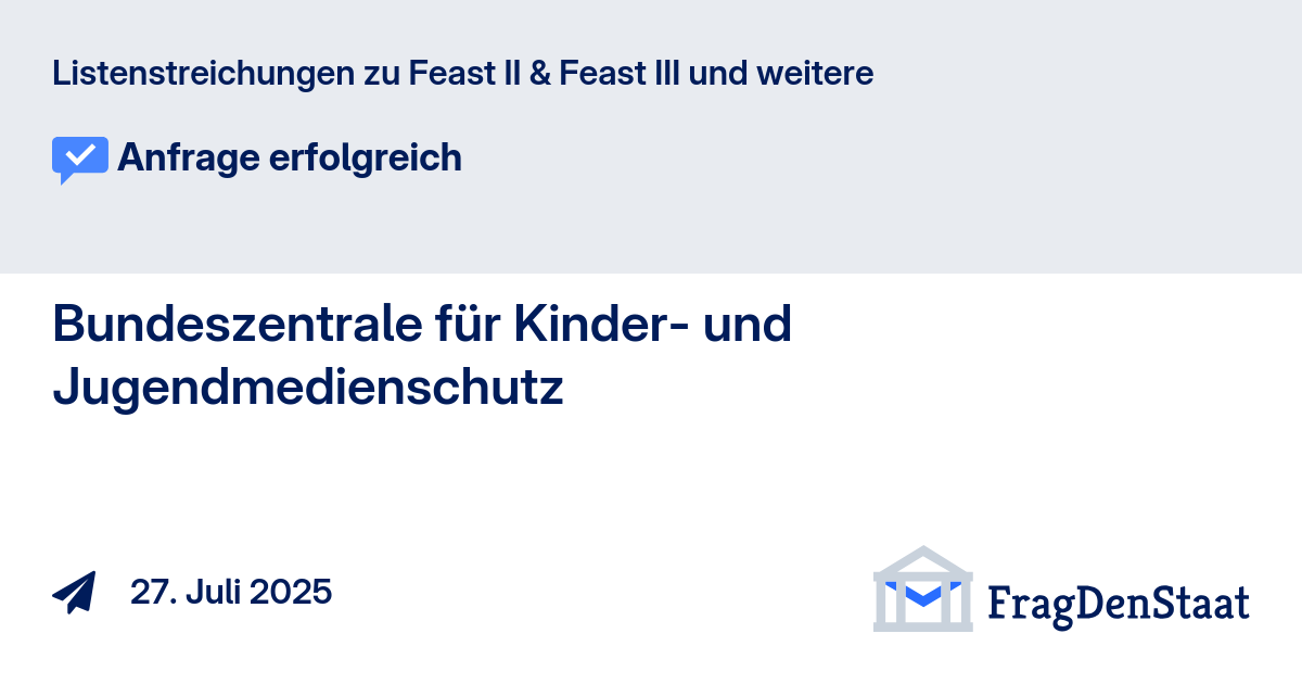 Listenstreichungen zu Feast II & Feast III und weitere - FragDenStaat