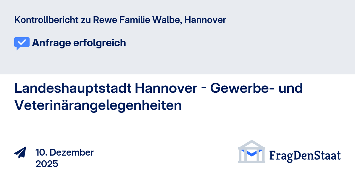 Kontrollbericht zu Rewe Familie Walbe, Hannover - FragDenStaat