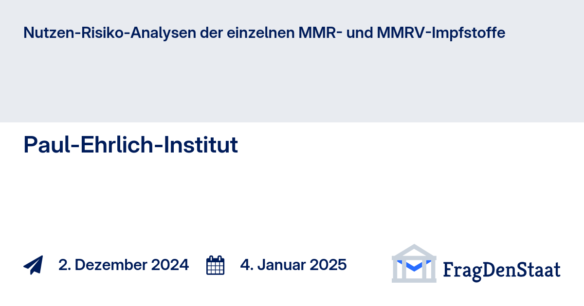 Nutzen-Risiko-Analysen der einzelnen MMR- und MMRV-Impfstoffe ...