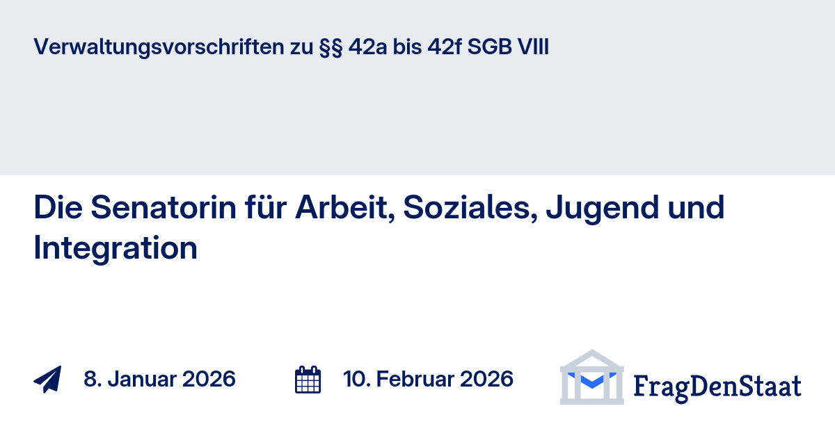 Verwaltungsvorschriften zu §§ 42a bis 42f SGB VIII - FragDenStaat