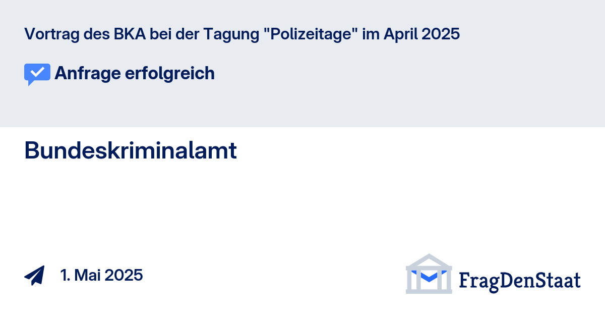 Vortrag des BKA bei der Tagung "Polizeitage" im April 2025 - FragDenStaat