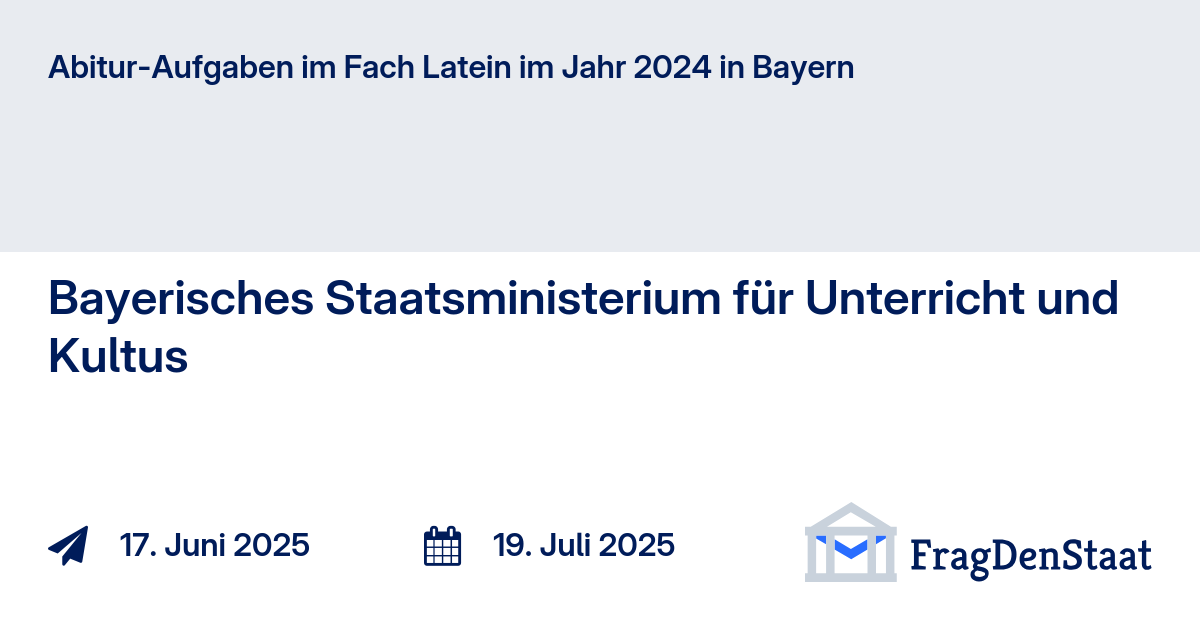 Abitur-Aufgaben im Fach Latein im Jahr 2024 in Bayern - FragDenStaat